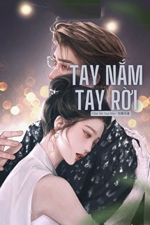 Tay Nắm Tay Rời - Guava Full - Wattpad Truyện